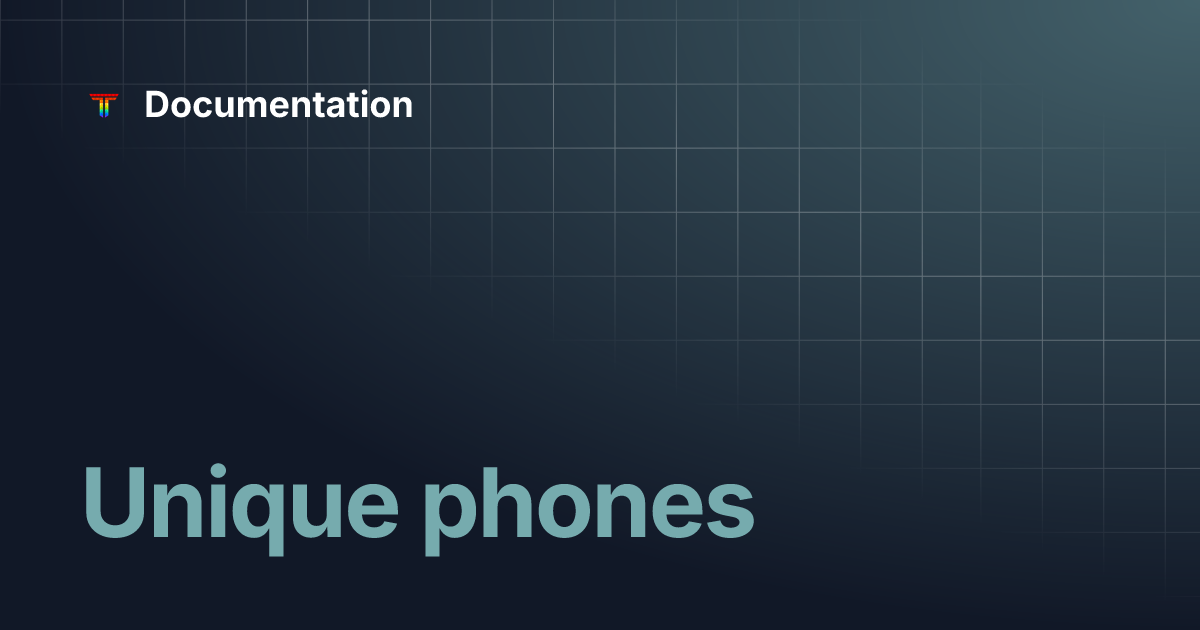 Unique phones | Documentation