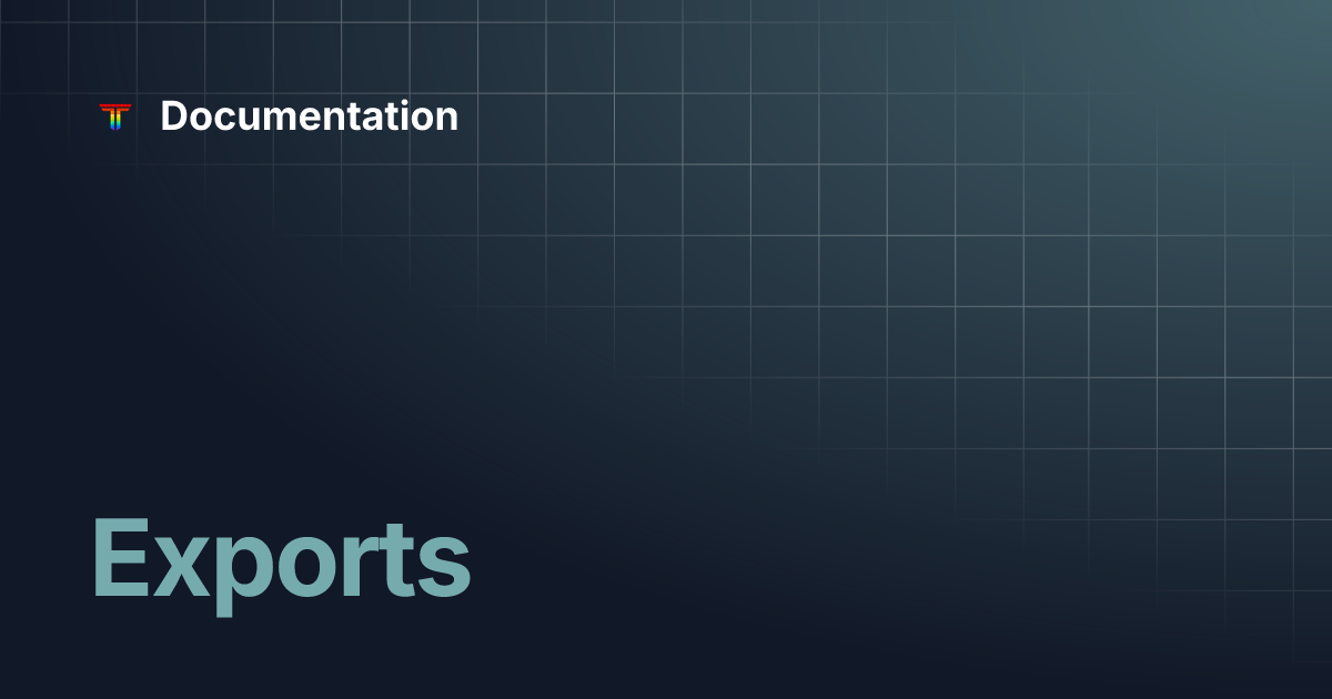 Exports | Documentation